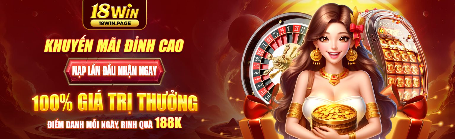 18win - Trang Chủ Nhà Cái 18win.page | Tặng 188k